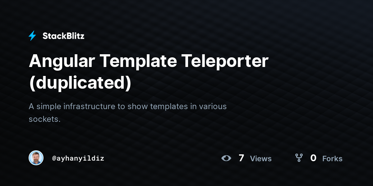 Angular Template Teleporter (duplicated) - StackBlitz