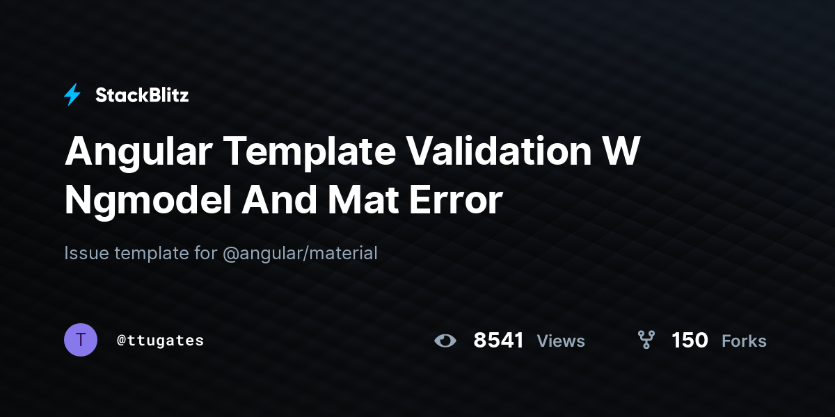 Angular Template Validation W Ngmodel And Mat Error - StackBlitz