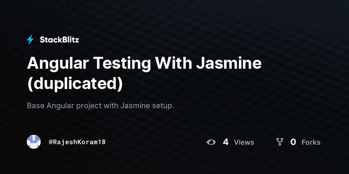 Angular Testing With Jasmine (duplicated) - StackBlitz
