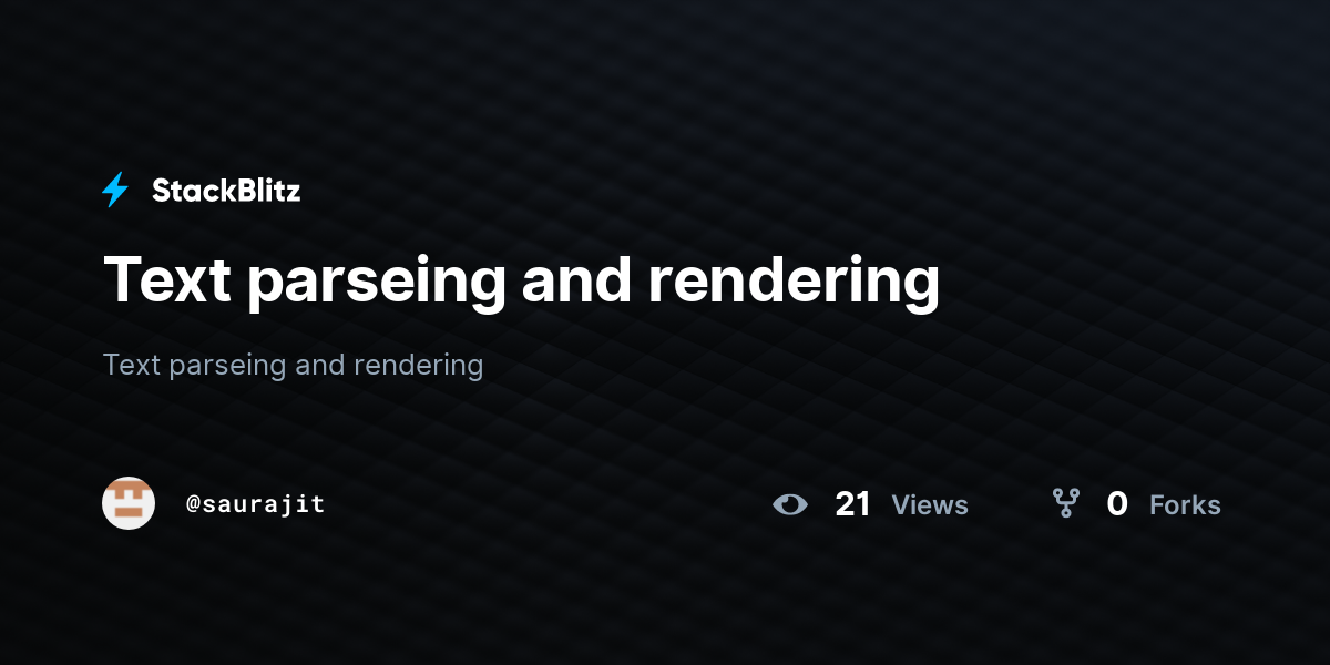 Text parseing and rendering - StackBlitz