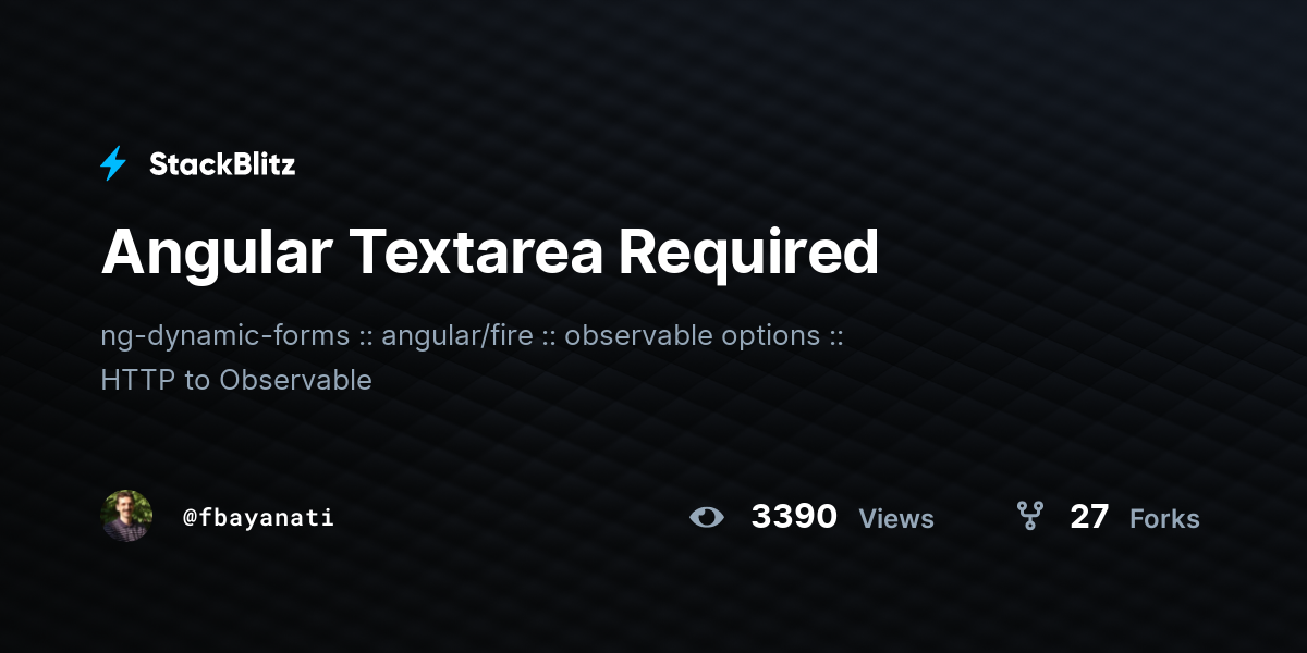 Angular Textarea Required Stackblitz