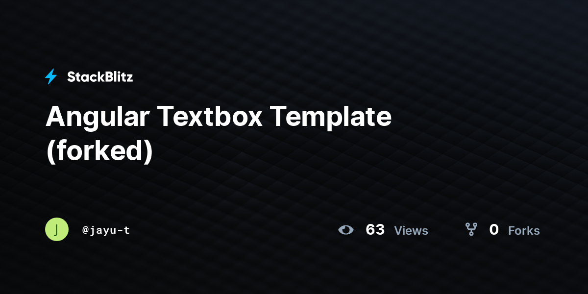 Angular Textbox Template (forked) - StackBlitz