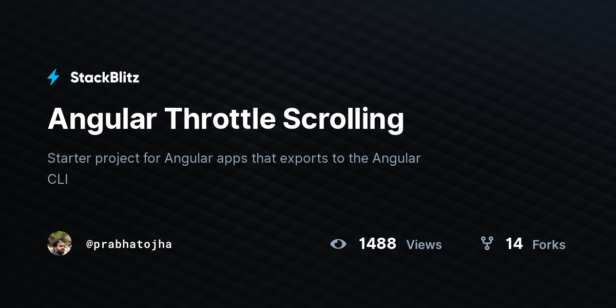 Angular Throttle Scrolling - StackBlitz