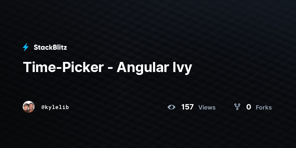 Time-Picker - Angular Ivy - StackBlitz