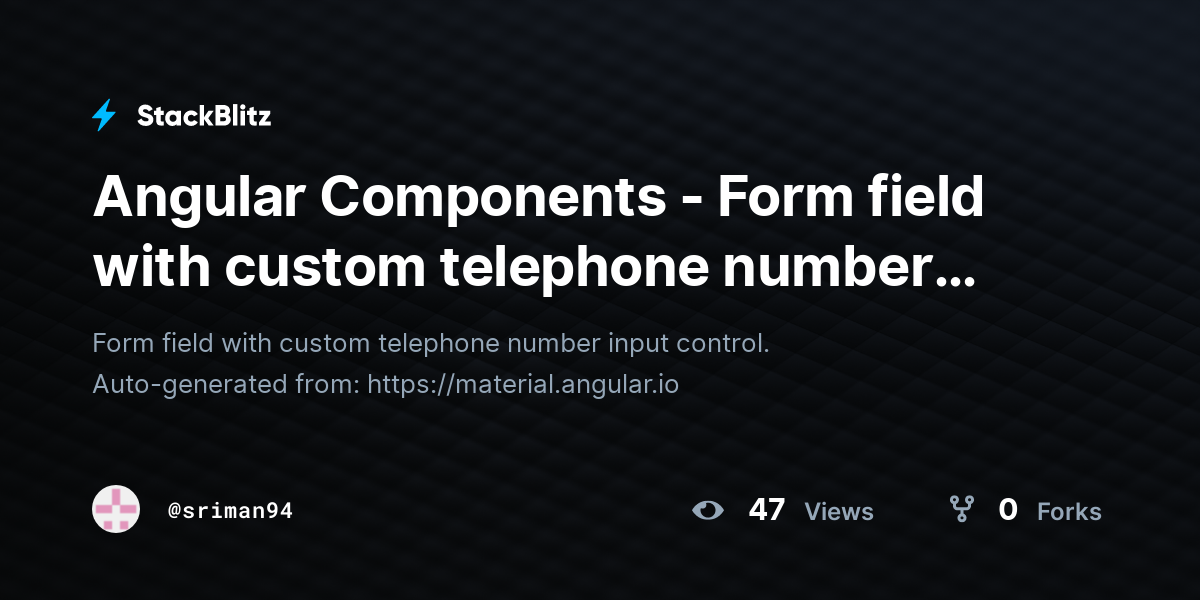 Angular Components - Form field with custom telephone number input control. - StackBlitz