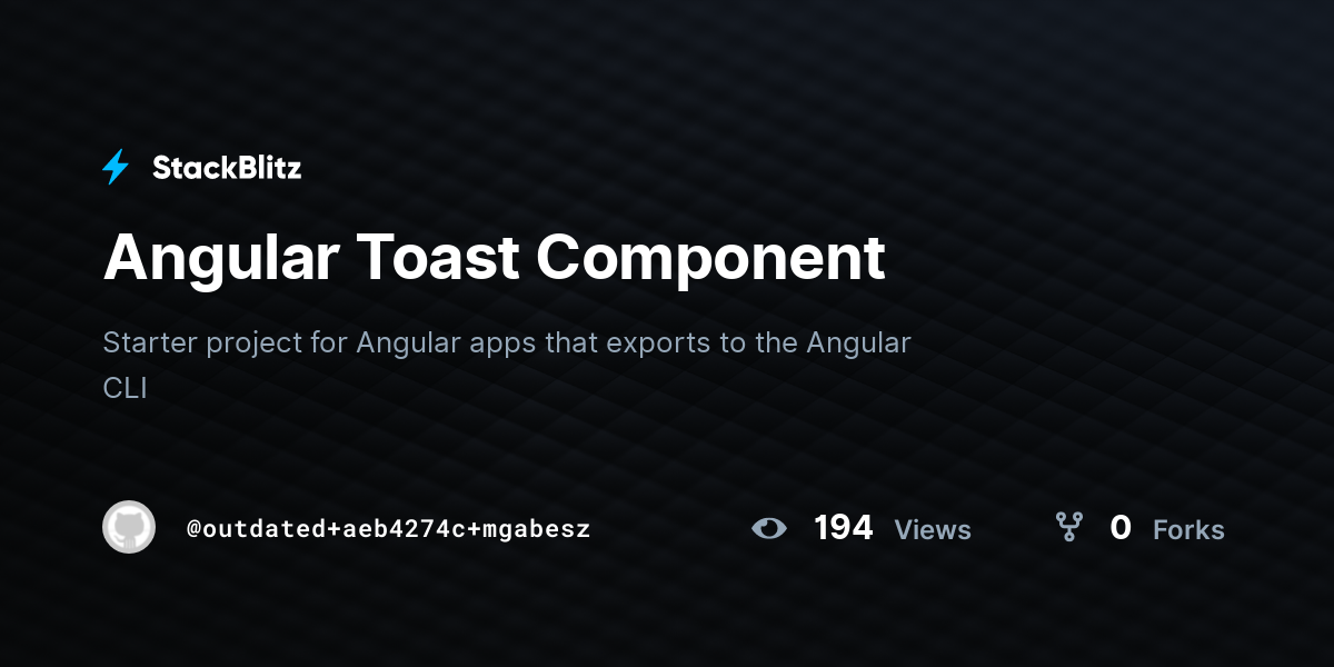 Angular Toast Component - StackBlitz