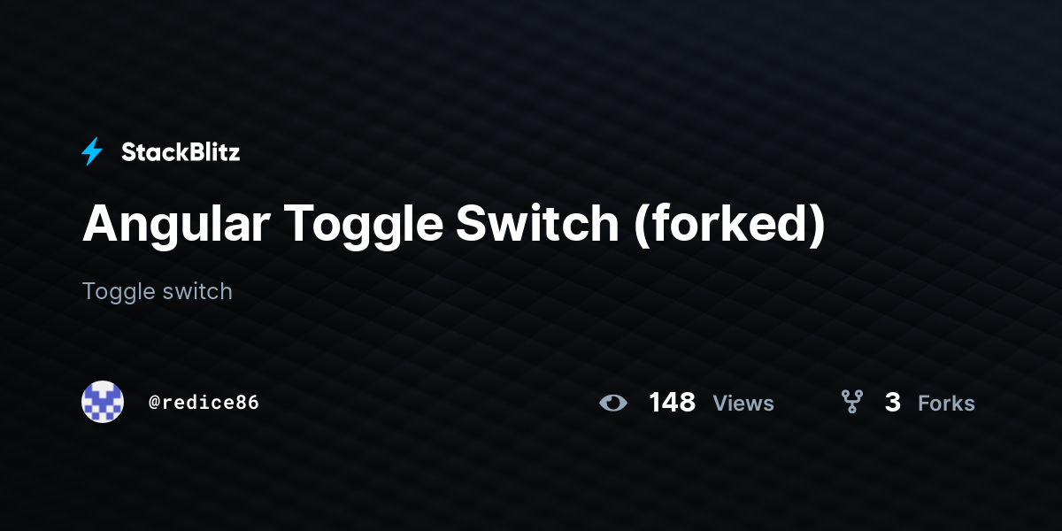 Angular Toggle Switch (forked) - StackBlitz Angular Toggle Switch (forked) - StackBlitz