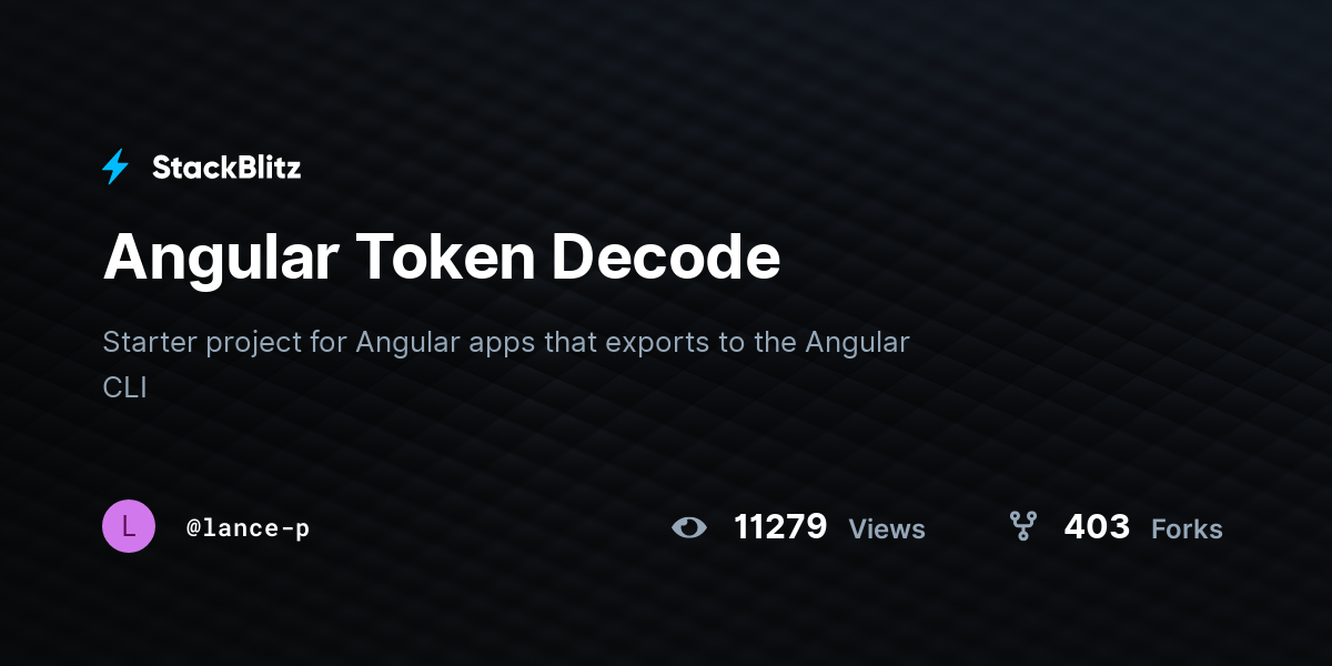Angular Token Decode - StackBlitz Angular Token Decode - StackBlitz
