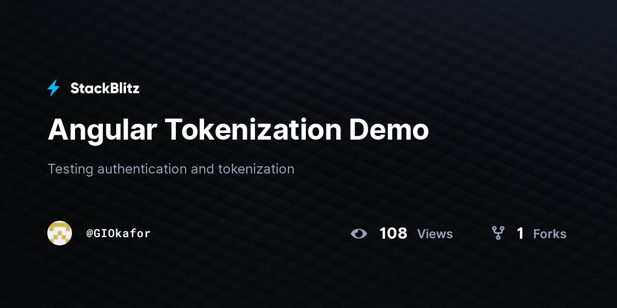 Angular Tokenization Demo - StackBlitz Angular Tokenization Demo - StackBlitz