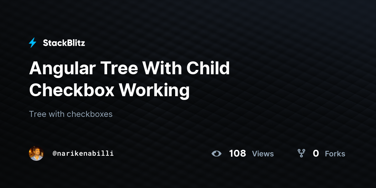 Angular Tree With Child Checkbox Working - StackBlitz