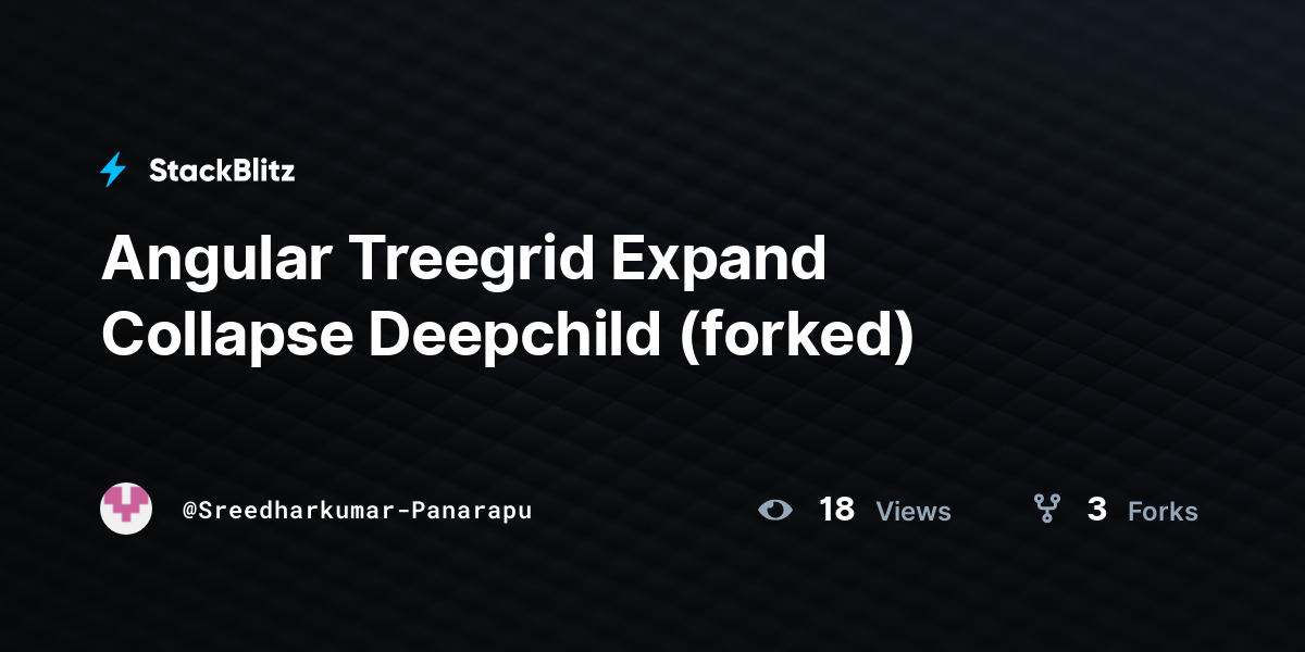 Angular Treegrid Expand Collapse Deepchild (forked) - StackBlitz
