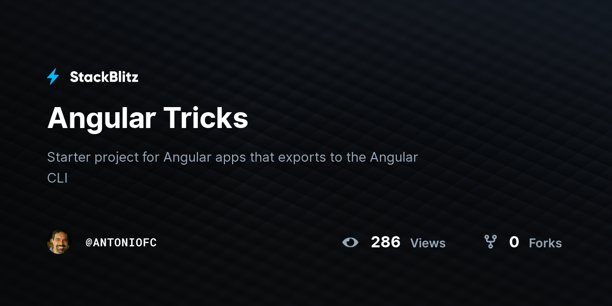 Angular Tricks - StackBlitz