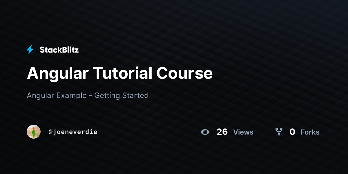 Angular Tutorial Course - StackBlitz