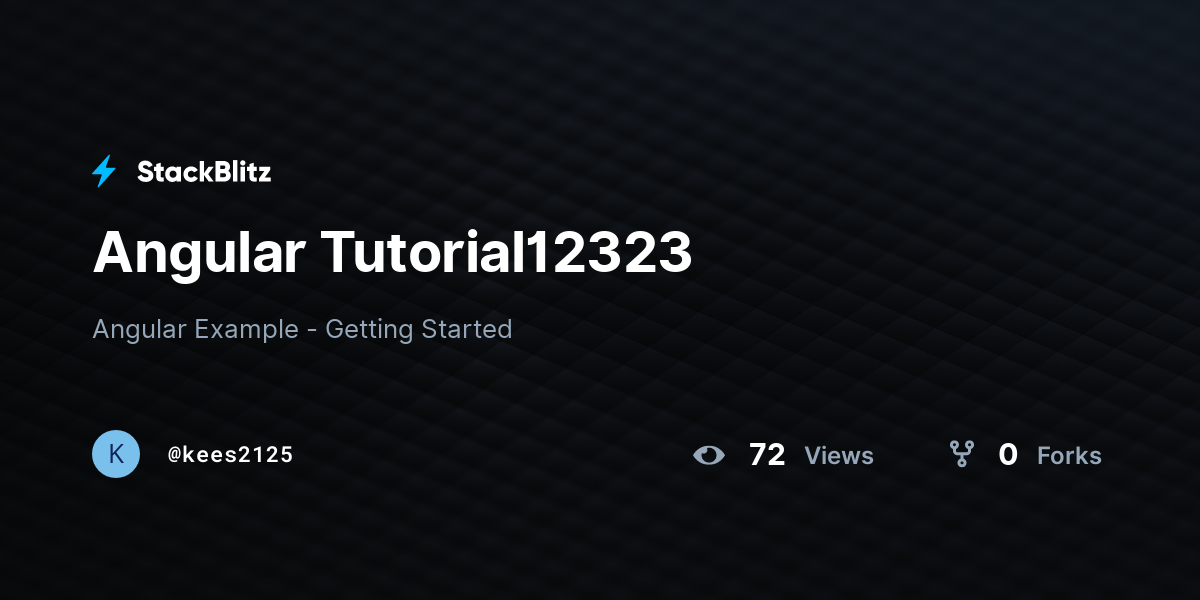 Angular Tutorial12323 - StackBlitz