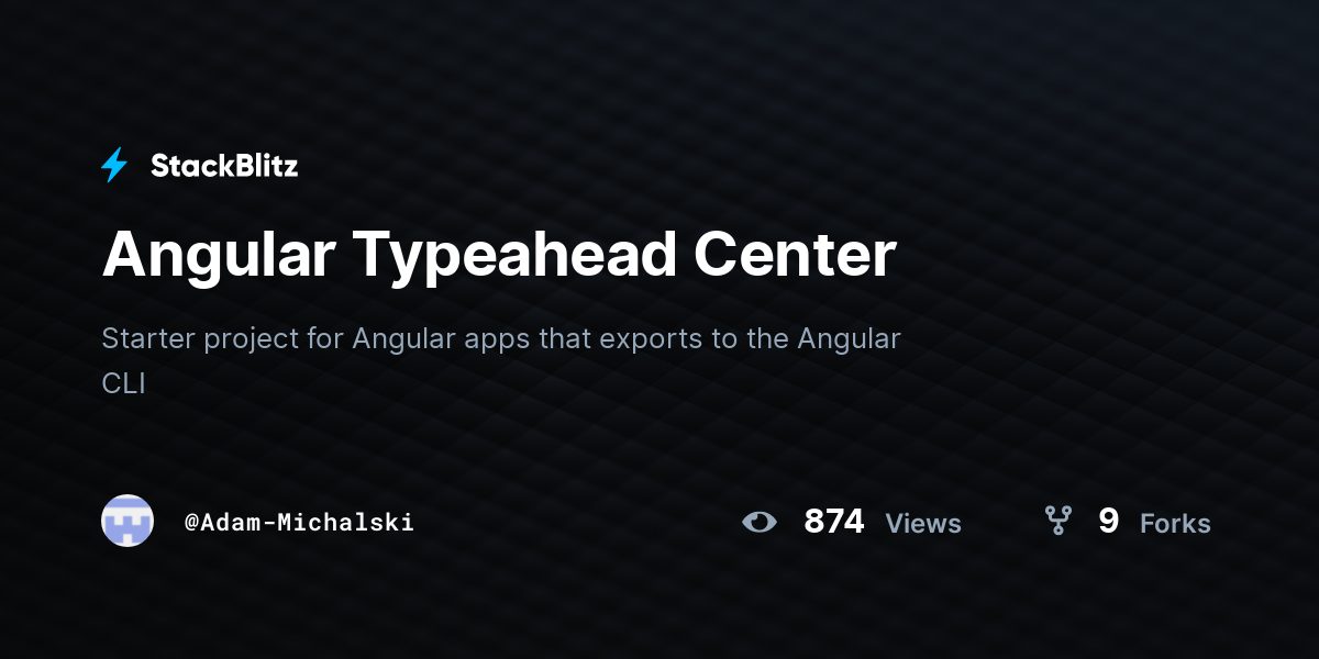 Angular Typeahead Center - StackBlitz