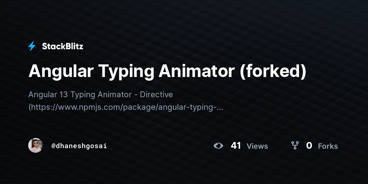 Angular Typing Animator (forked) - StackBlitz