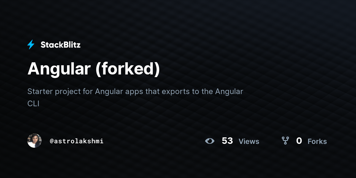 Angular (forked) - StackBlitz
