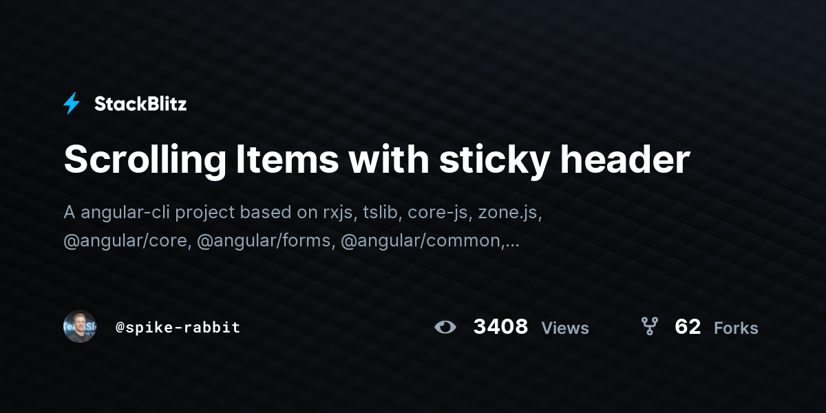 Scrolling Items with sticky header - StackBlitz