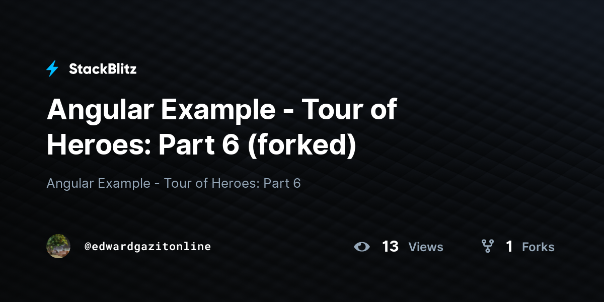 Angular Example - Tour of Heroes: Part 6 (forked) - StackBlitz