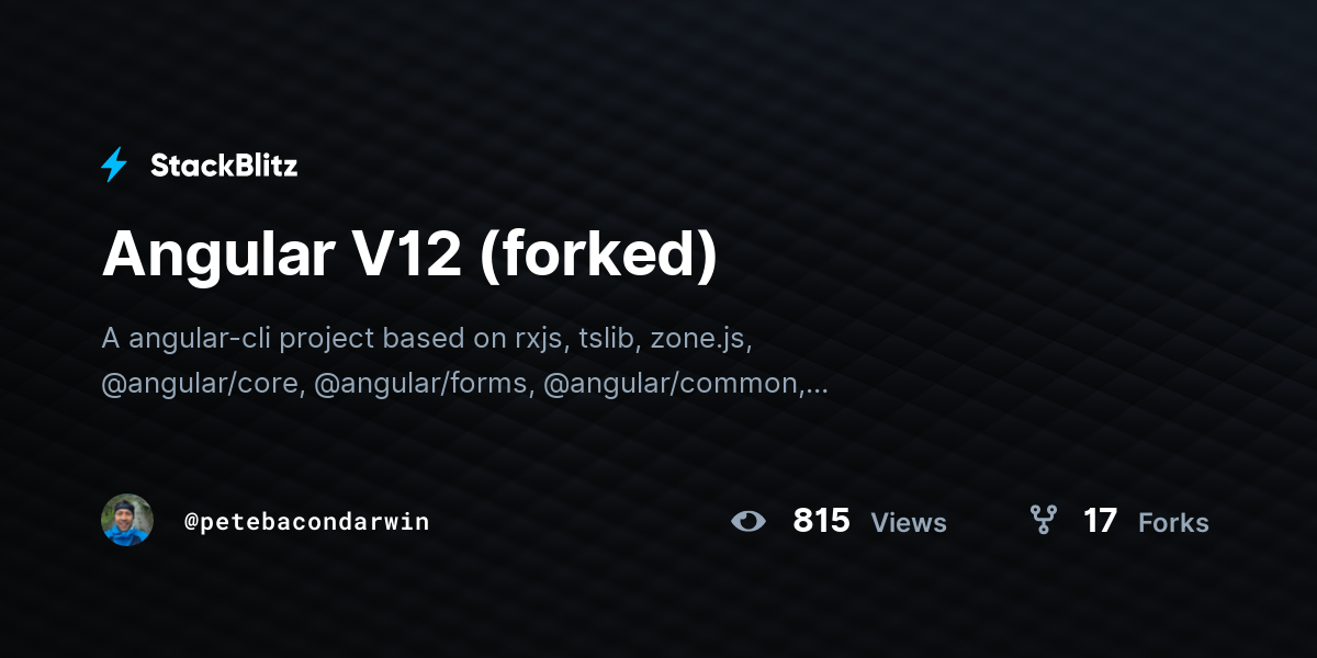 Angular V12 (forked) - StackBlitz