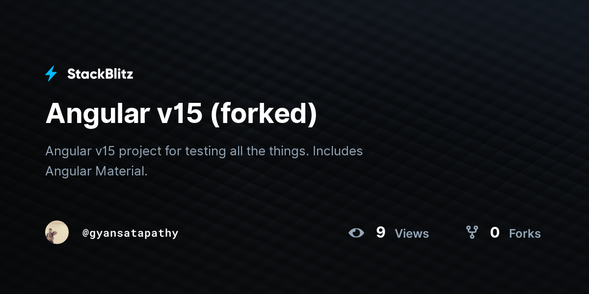 Angular v15 (forked) - StackBlitz