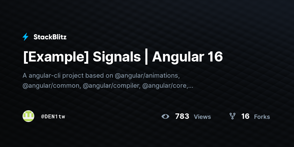 [Example] Signals | Angular 16 - StackBlitz