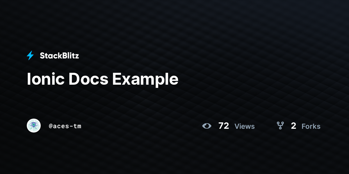 Ionic Docs Example - StackBlitz