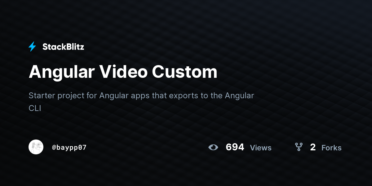 Angular Video Custom - StackBlitz