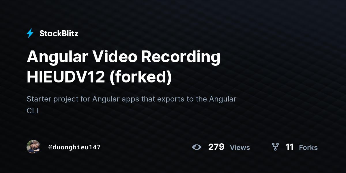 Angular Video Recording HIEUDV12 (forked) - StackBlitz