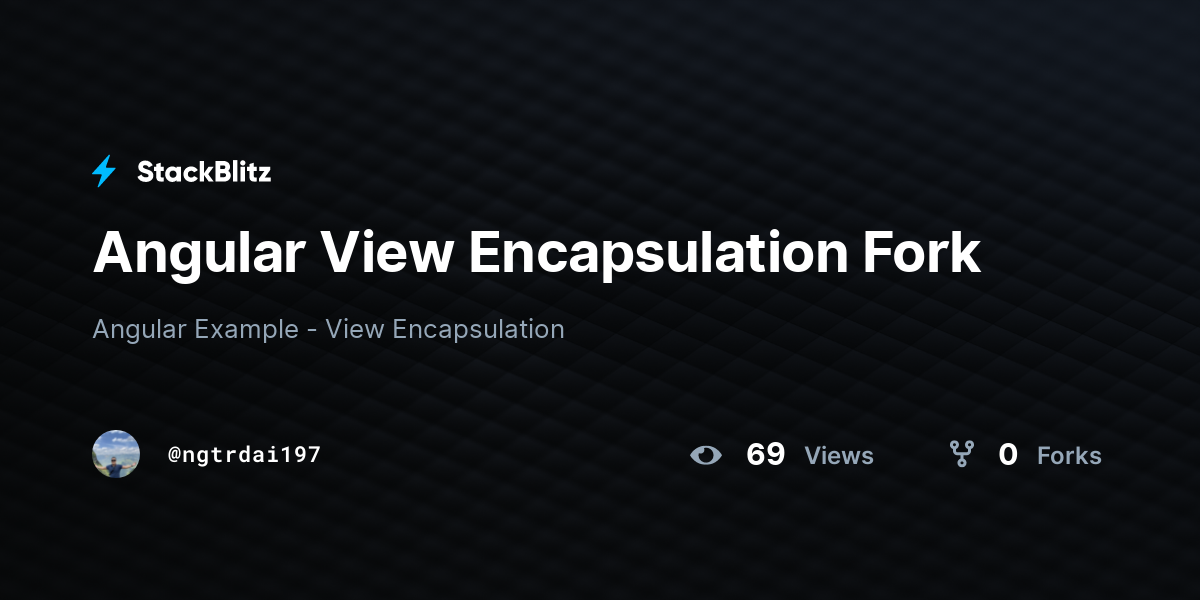 Angular View Encapsulation Fork - StackBlitz