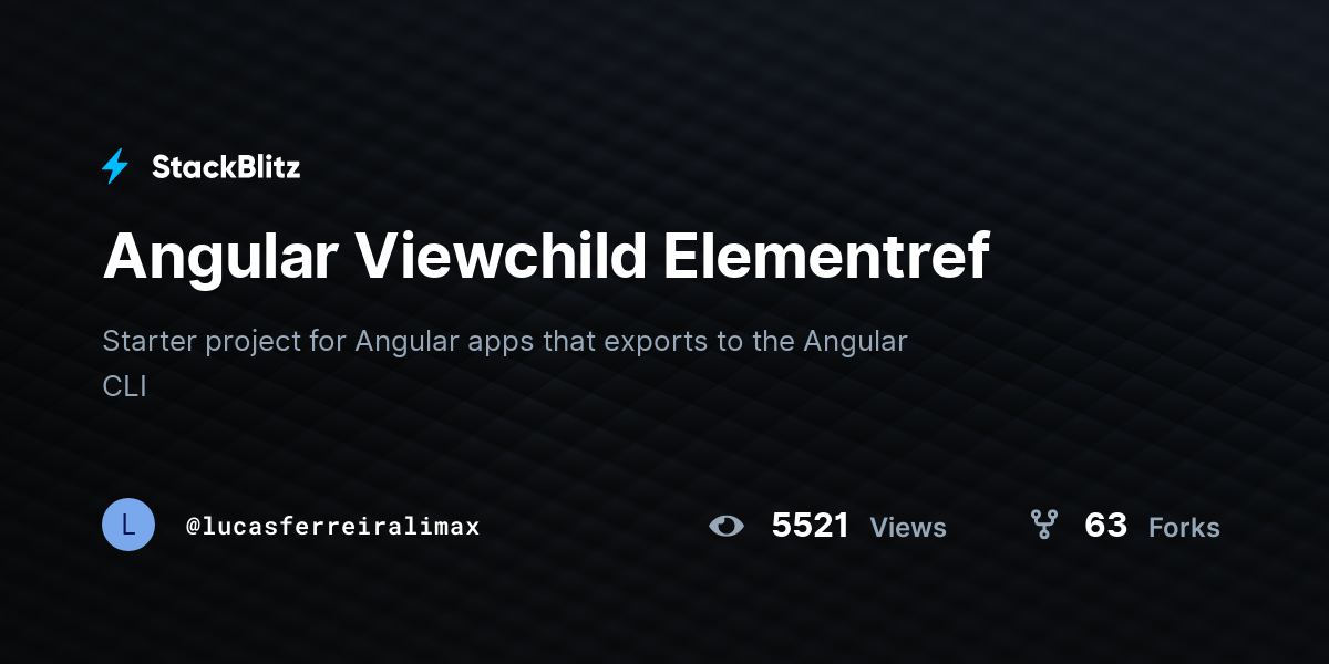 Angular Viewchild Elementref - StackBlitz