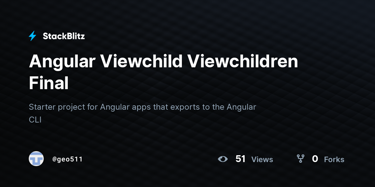 Angular Viewchild Viewchildren Final - StackBlitz Angular Viewchild Viewchildren Final - StackBlitz