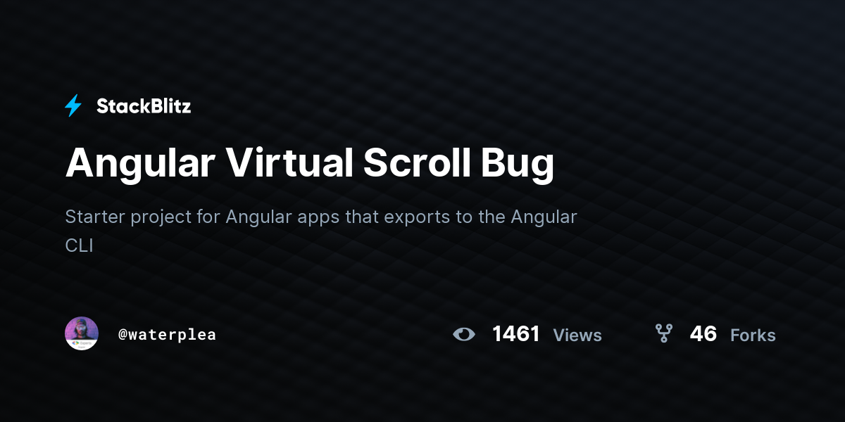 Angular Virtual Scroll Bug - StackBlitz