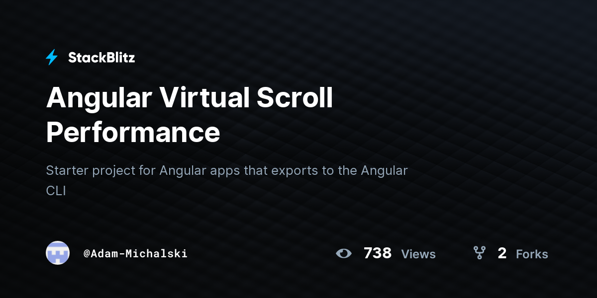 Angular Virtual Scroll Performance - StackBlitz