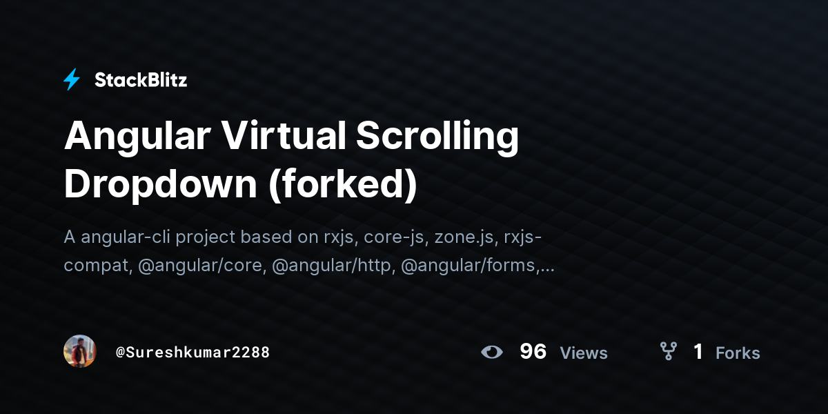 Angular Virtual Scrolling Dropdown (forked) - StackBlitz