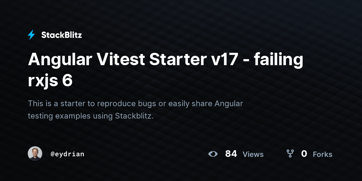 Angular Vitest Starter v17 - failing rxjs 6 - StackBlitz Angular Vitest Starter v17 - failing rxjs 6 - StackBlitz