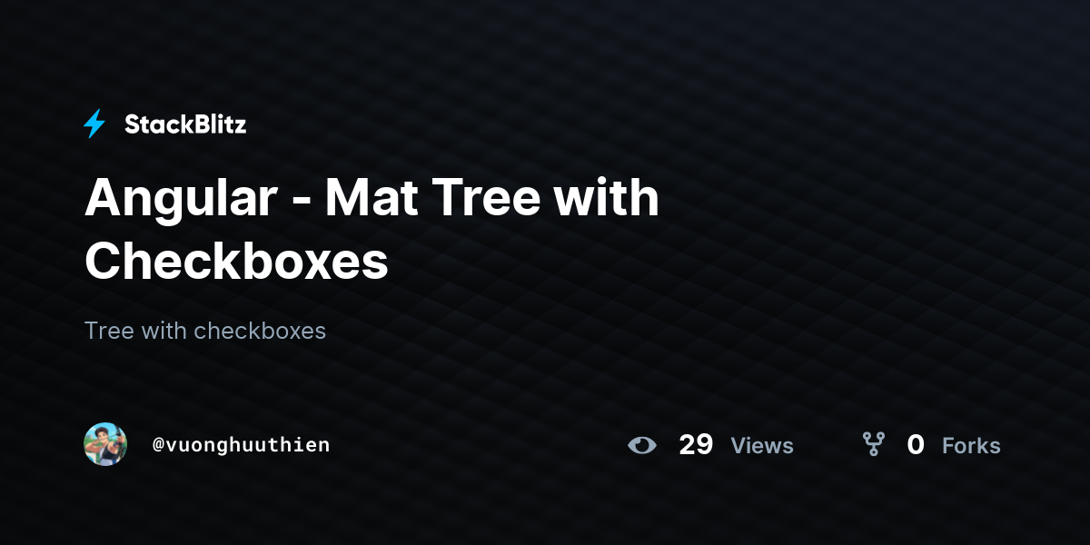 Angular - Mat Tree with Checkboxes - StackBlitz