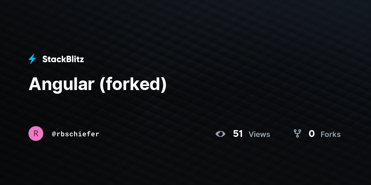 Angular (forked) - StackBlitz