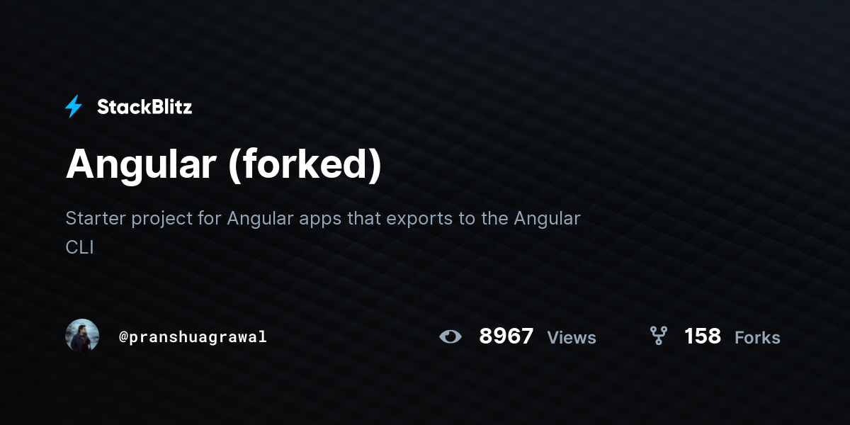 Angular (forked) - StackBlitz