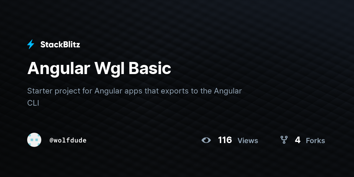 Angular Wgl Basic - StackBlitz