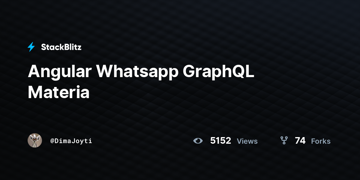 Angular Whatsapp GraphQL Materia - StackBlitz