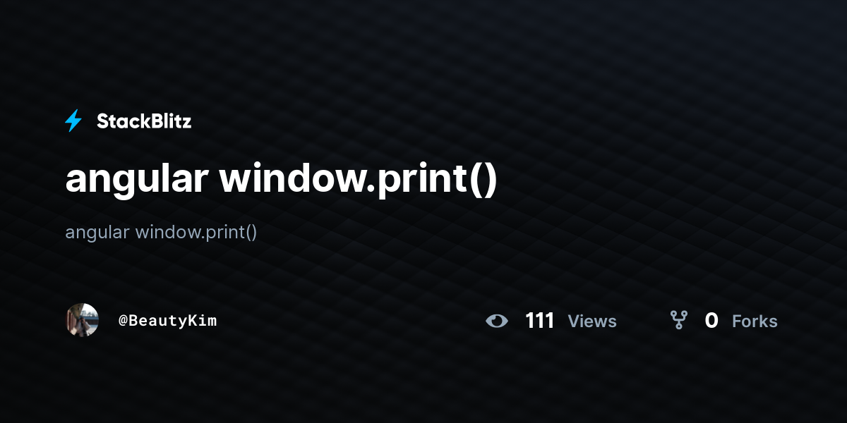 angular window.print() - StackBlitz
