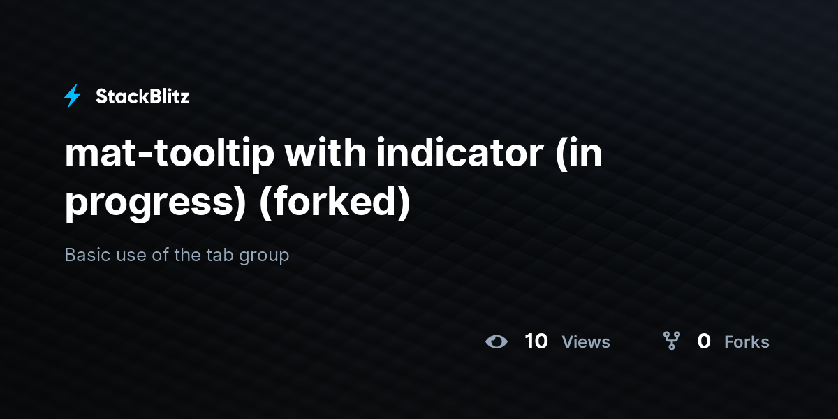 mat-tooltip with indicator (in progress) (forked) - StackBlitz