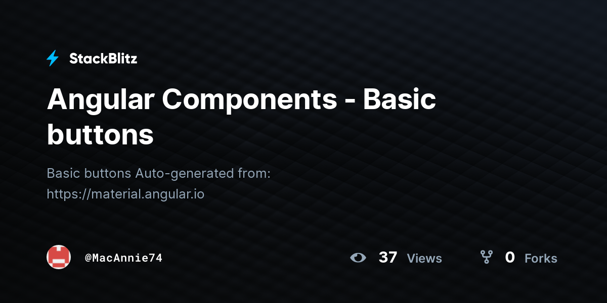 Angular Components - Basic buttons - StackBlitz Angular Components - Basic buttons - StackBlitz