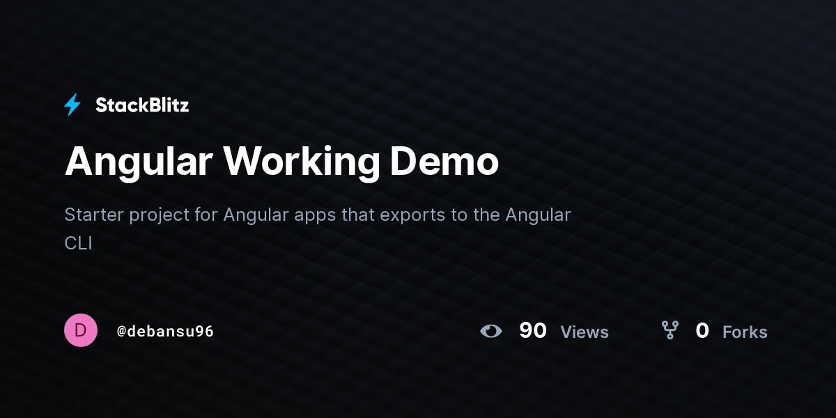 Angular Working Demo - StackBlitz Angular Working Demo - StackBlitz