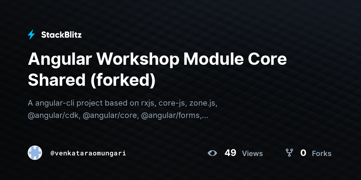 Angular Workshop Module Core Shared (forked) - StackBlitz