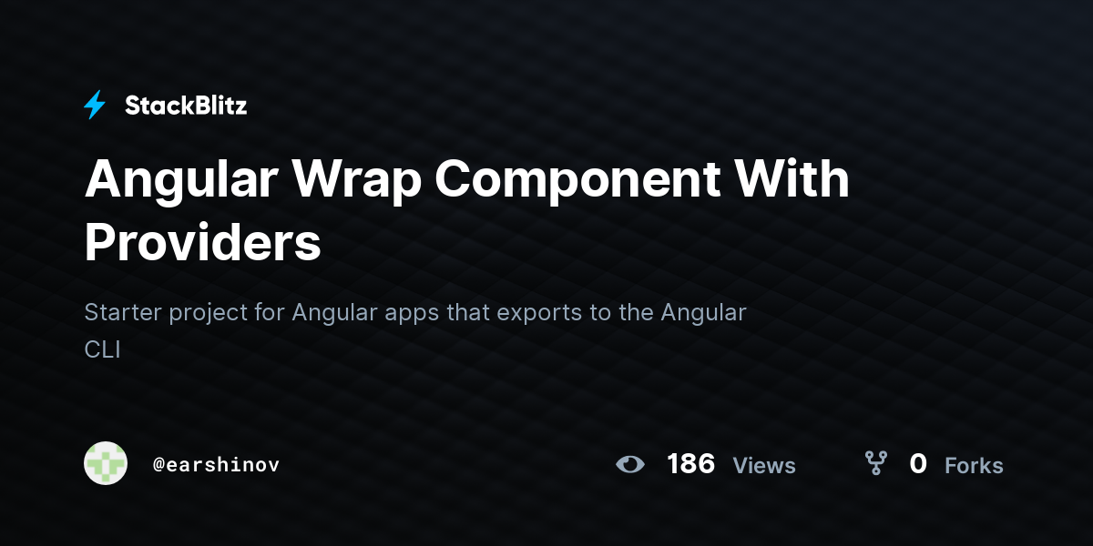 Angular Wrap Component With Providers - StackBlitz