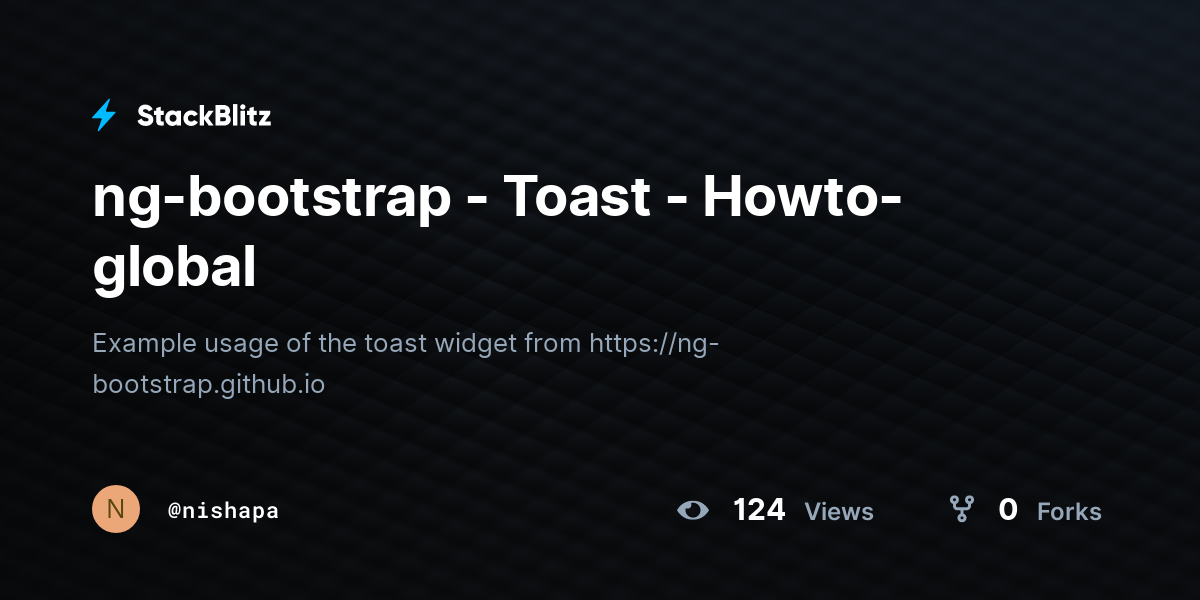 ng-bootstrap - Toast - Howto-global - StackBlitz