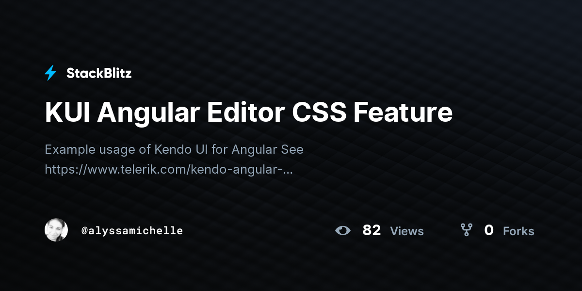 KUI Angular Editor CSS Feature - StackBlitz KUI Angular Editor CSS Feature - StackBlitz