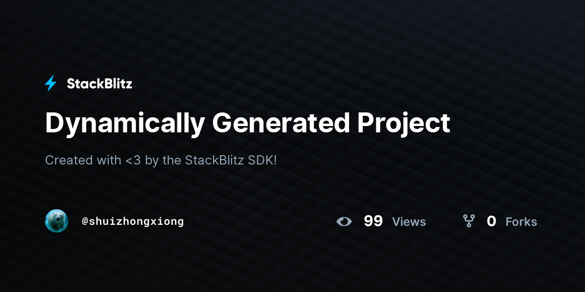 Dynamically Generated Project - StackBlitz